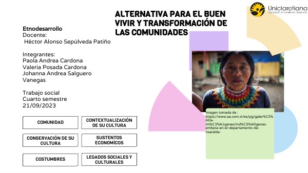 Alternativa Para El Buen Vivir y Transformación de comunidades | Genially