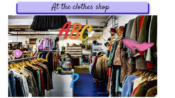 At the clothes shop | Genially