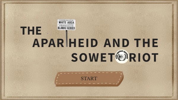 The apartheid and the Soweto riot | Genially