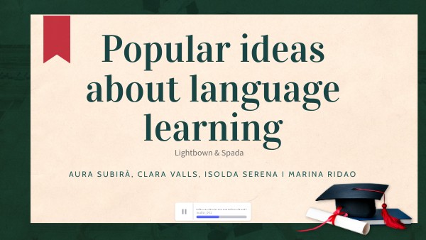 POPULAR IDEAS ABOUT LANGUAGE LEARNING