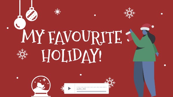 My favourite holiday | Genially