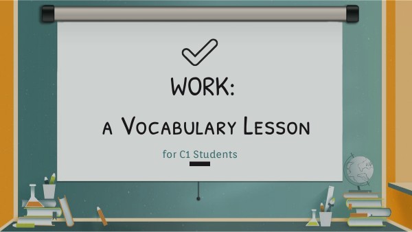 WORK: Vocabulary Revision | Genially