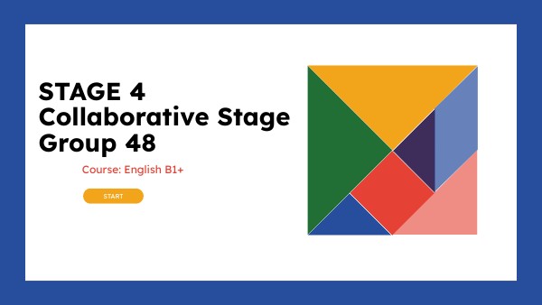 Group 48 Collaborative Stage | Genially