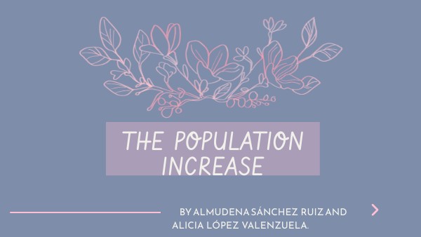 POPULATION INCREASE | Genially