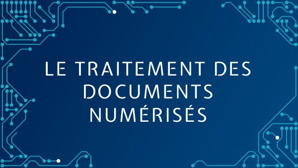 Traitement des DOc Numérisés | Genially