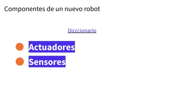 COMPONENTES DE UN ROBOT | Genially