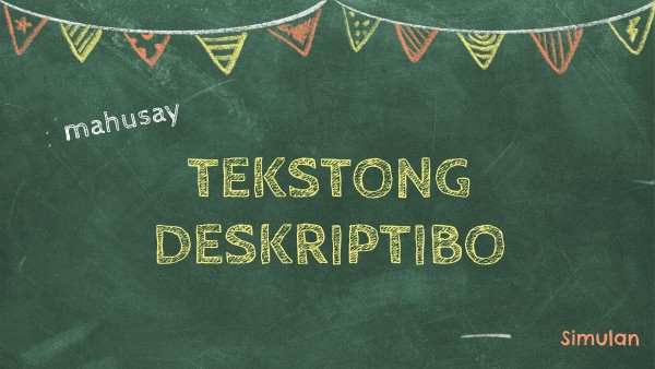 Tekstong Deskriptibo | Genially