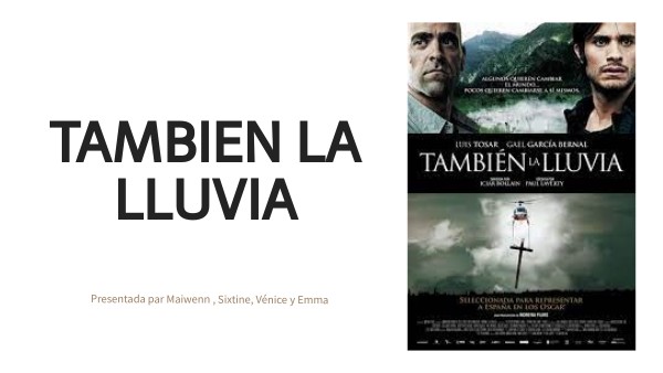 Tambien la lluvia
