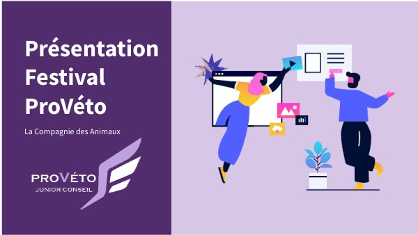 Présentation Festival ProVéto - La Compagnie des Animaux