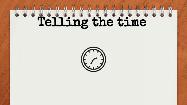 Telling the time | Genially