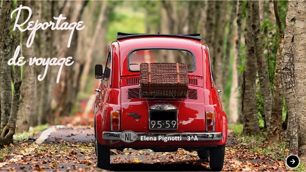 Reportage de voyage - Pignotti Elena | Genially