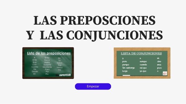 LAS PREPOSCIONES Y LAS CONJUNCIONES