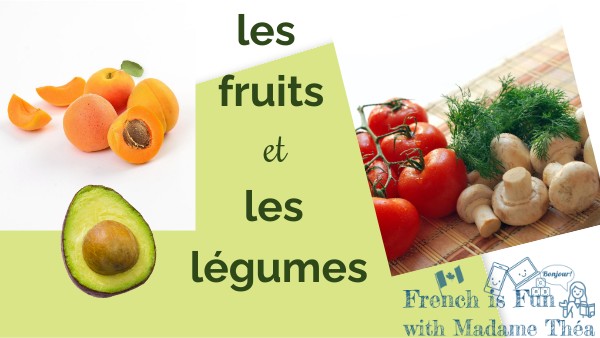 Les fruits et les légumes | Genially