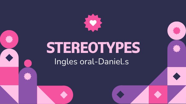 STEREOTYPES | Genially