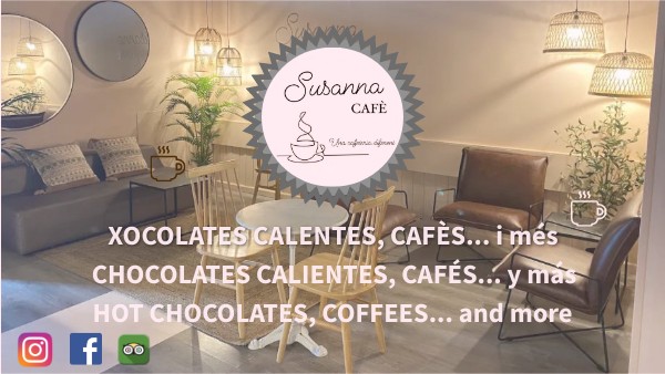 XOCOLATES I CAFÈS- SUSANNA CAFÈ Calella_CAT/ESP/ENG