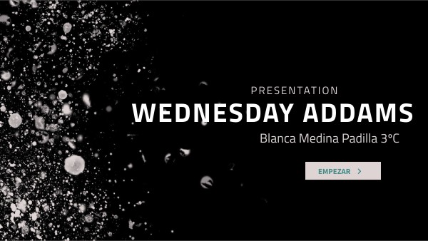 Wednesday Addams | Genially