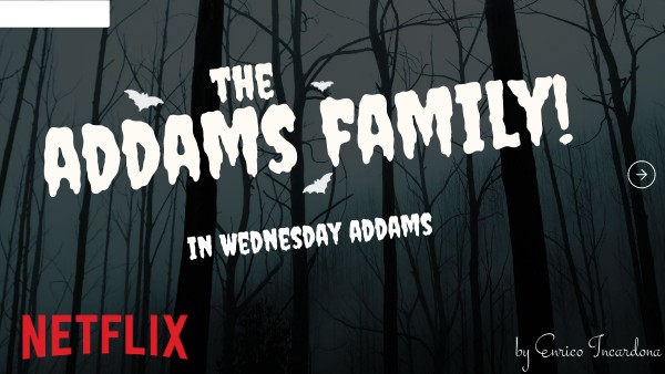 The Addams family | Genially
