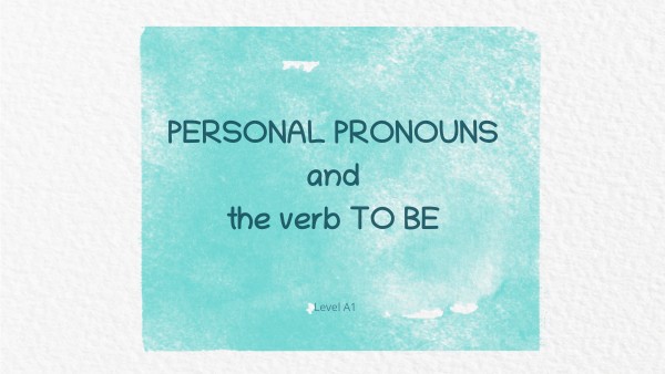 English - Personal pronouns and verb to be | Genially