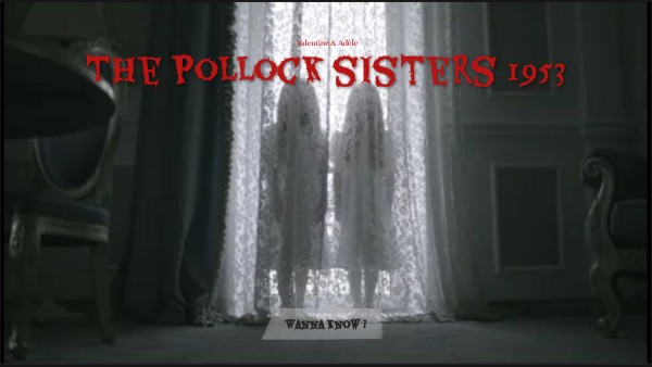 the pollock sisters