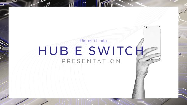 HUB E SWITCH | Genially