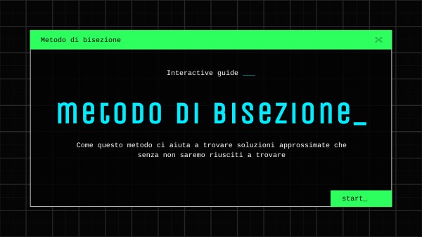 Metodo di bisezione | Genially