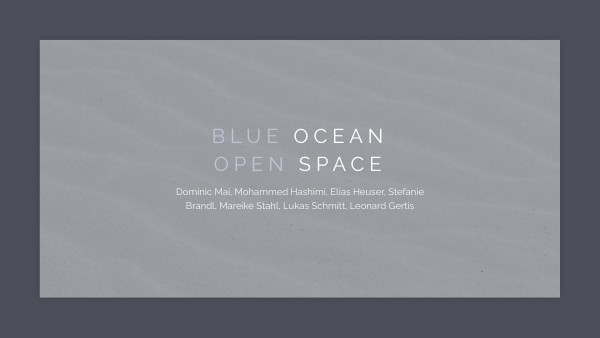 Blue Ocean & Open Space