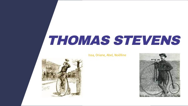 Thomas Stevens | Genially