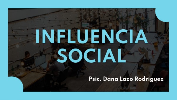 INFLUENCIA SOCIAL