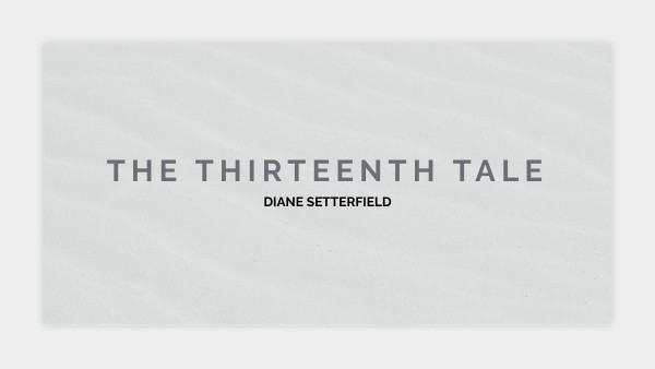 The Thirteenth Tale | Genially