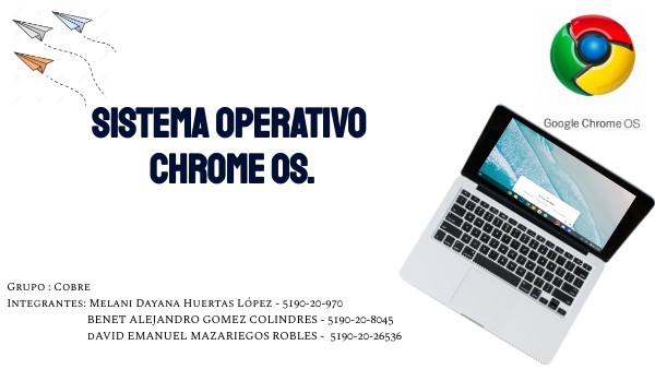 Sistema Operativo Chrome OS | Genially