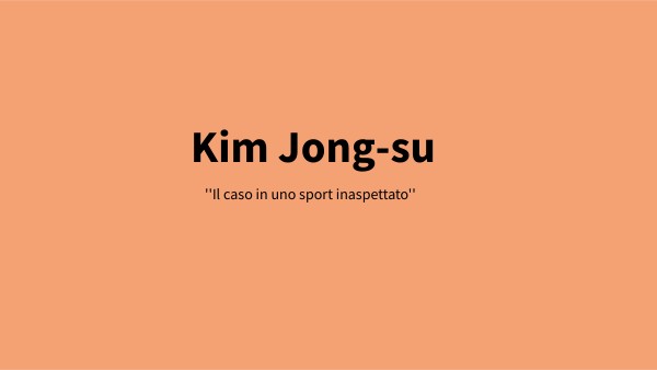 Kim Jong-su | Genially