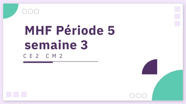 MHF P5 S2 CE2 CM2 | Genially