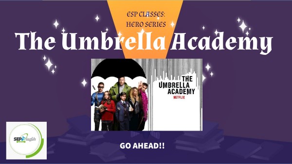 ESP CLASS THE UMBRELLA ACADEMY | Genially