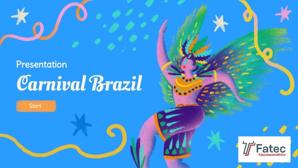 CARNIVAL BRAZIL - FATEC ITAQUA CPS | Genially