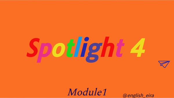 Spotlight 4, unit 1 | Genially