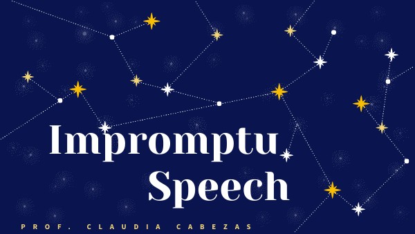 IMPROMPTU SPEECH | Genially