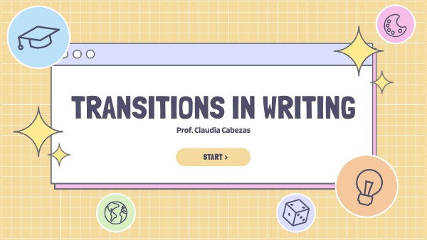 E4S Transitions in Writing | Genially