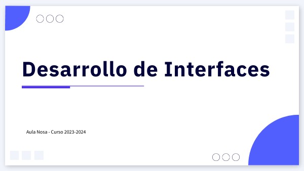 Presentación Desarrollo Interfaces