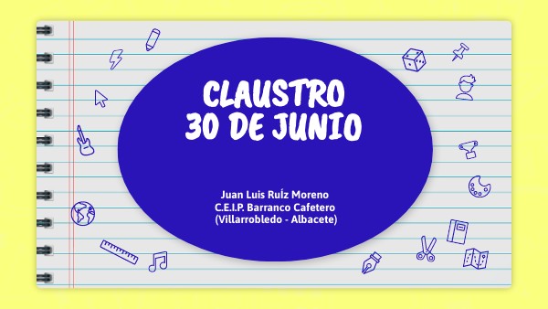 CLAUSTRO 30 DE JUNIO | Genially