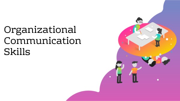 Organizational Communication Skills | Genially