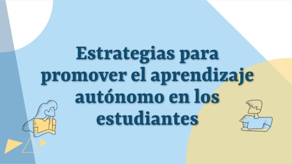 Aprendizaje Autónomo | Genially