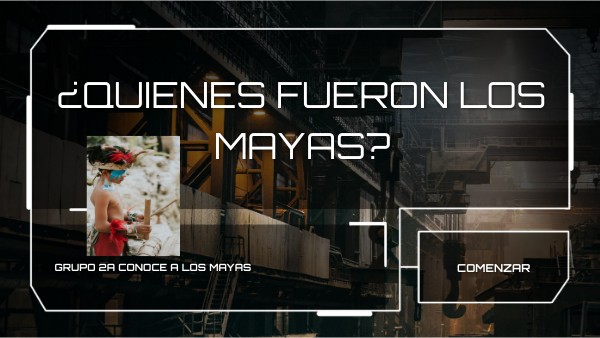 ¡Qué sabes de los Mayas ? | Genially