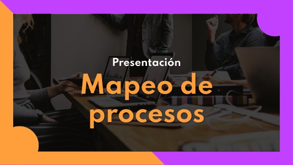 PRESENTACIÓN MAPA DE PROCESOS | Genially