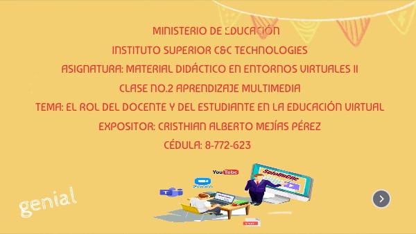 EL ROL DEL DOCENTE Y DEL ESTUDIANTE EN LA EDUCACIÓN VIRTUAL | Genially
