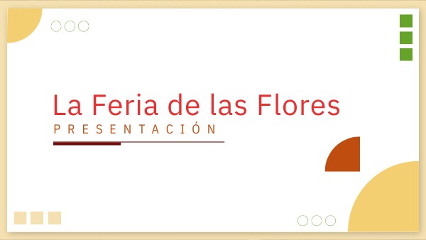 La feria de las flores | Genially