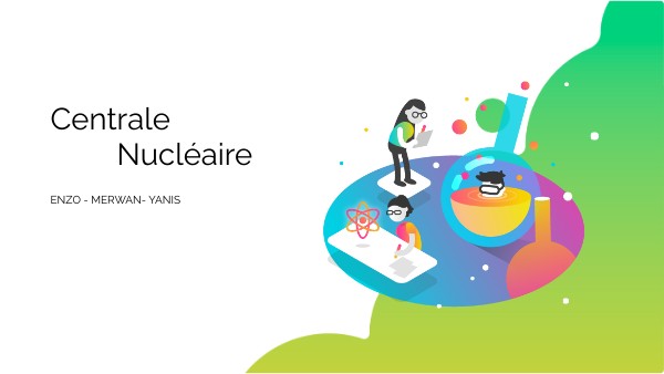 CENTRALE NUCLEAIRE | Genially