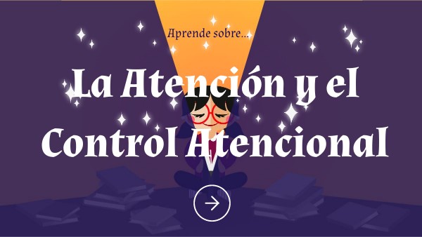 Control Atencional | Genially