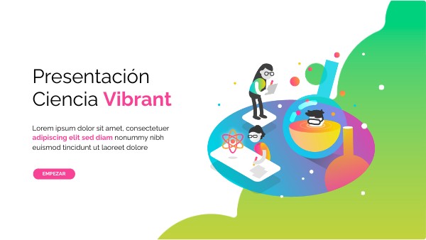 PRESENTACIÓN CIENCIA VIBRANT | Genially