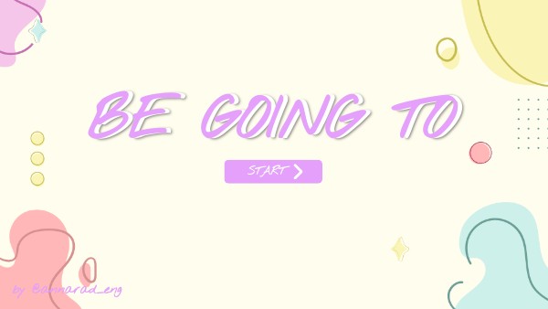 Be going to by @annarad_eng | Genially
