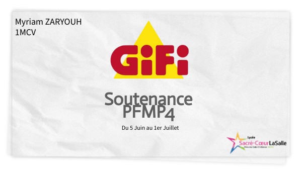 Soutenance PFMP4 MZ | Genially
